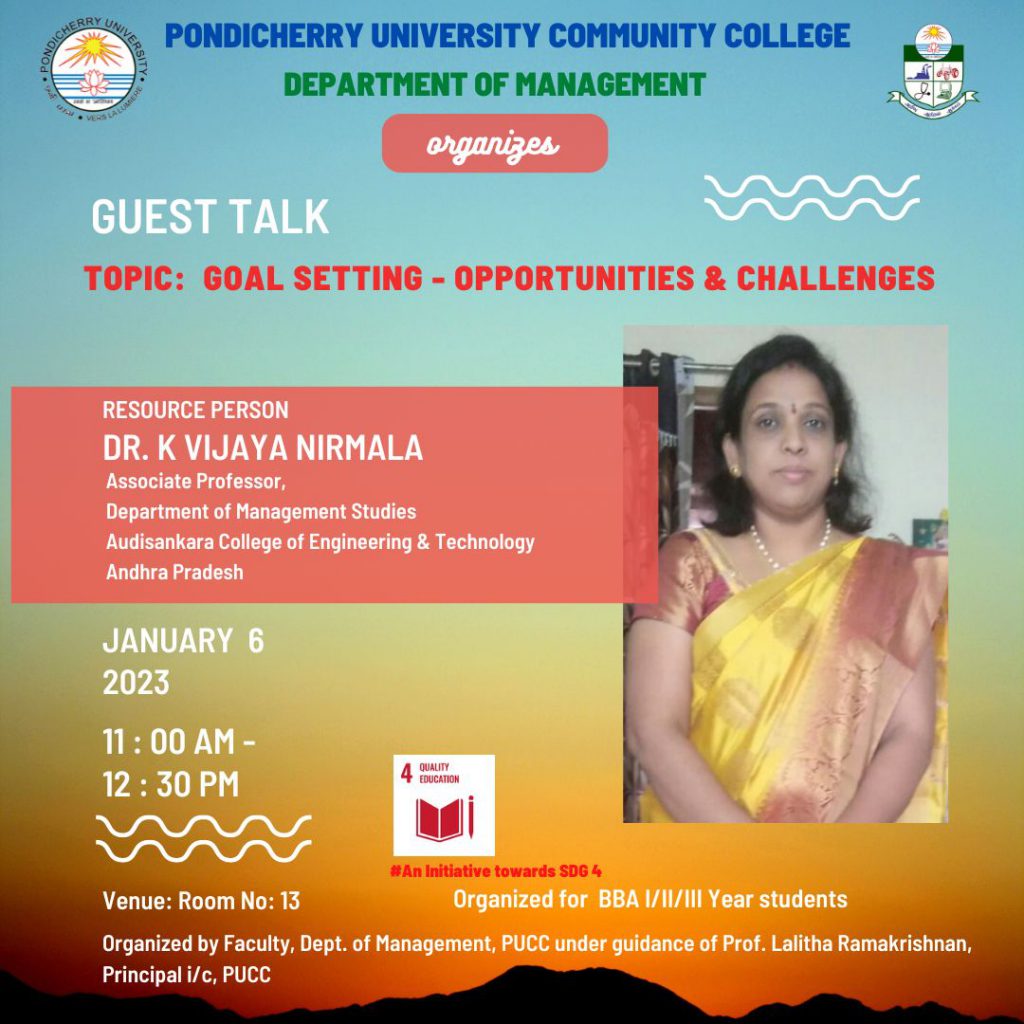 Guest Talk on Goal Setting – Opportunities & Challenges – PUCC, Lawspet ...