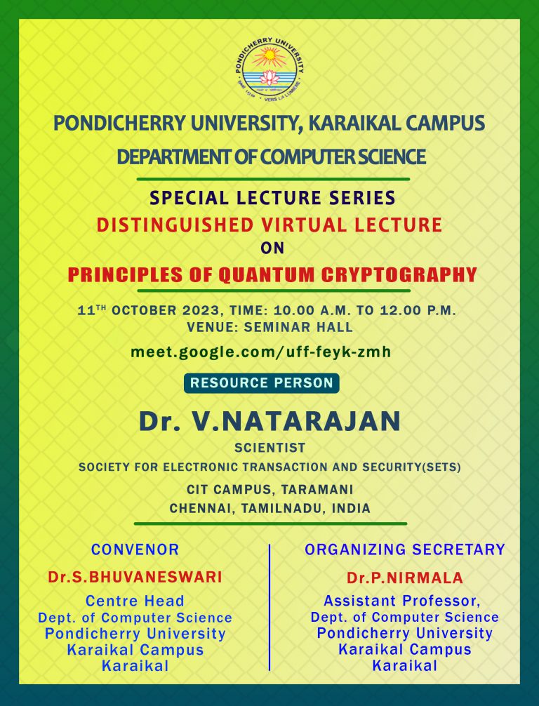 Special Lecture Series – Distinguished Virtual Lecture on Principles of Quantum Cryptography ...