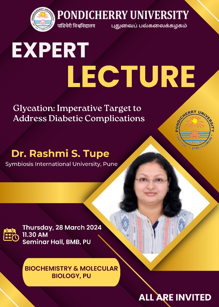 Expert Lecture on Glycation: Imperative Target to Address Diabetic Complications – Department of ...