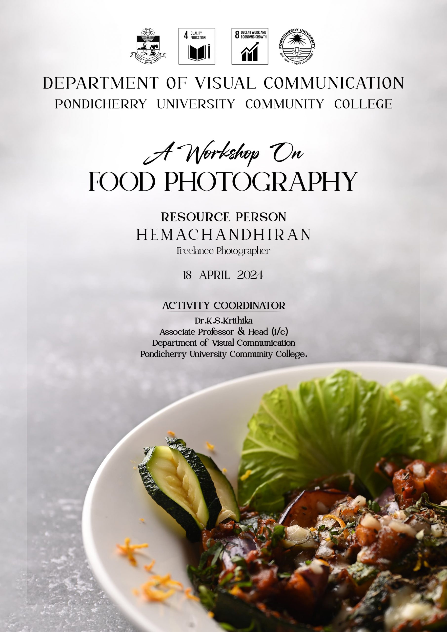 Workshop on Food Photography – PUCC, Lawspet – Pondicherry University