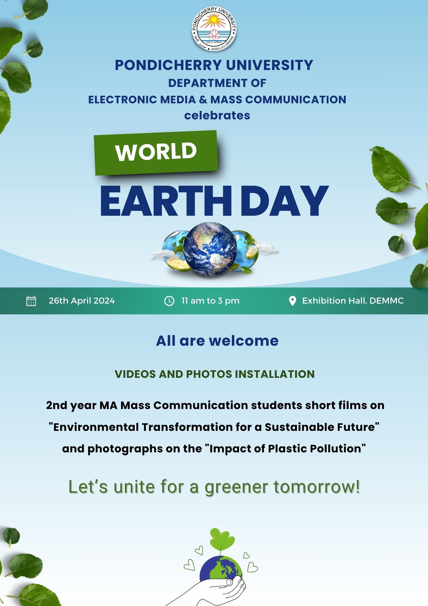 World Earth Day Celebration with Videos and Photos Installation by ...