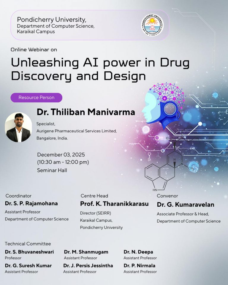 Online Webinar on “Unleashing AI Power in Drug Discovery and Design” – Department of Computer ...